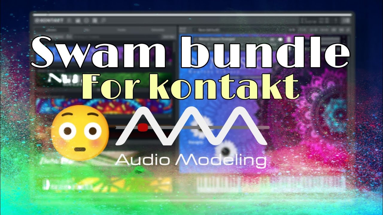 Swam Kontakt Library |Swam for kontakt player | Native instrument ...
