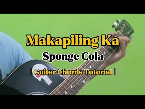 Makapiling Ka - Sponge Cola (Guitar Chords Tutorial With Lyrics) - YouTube