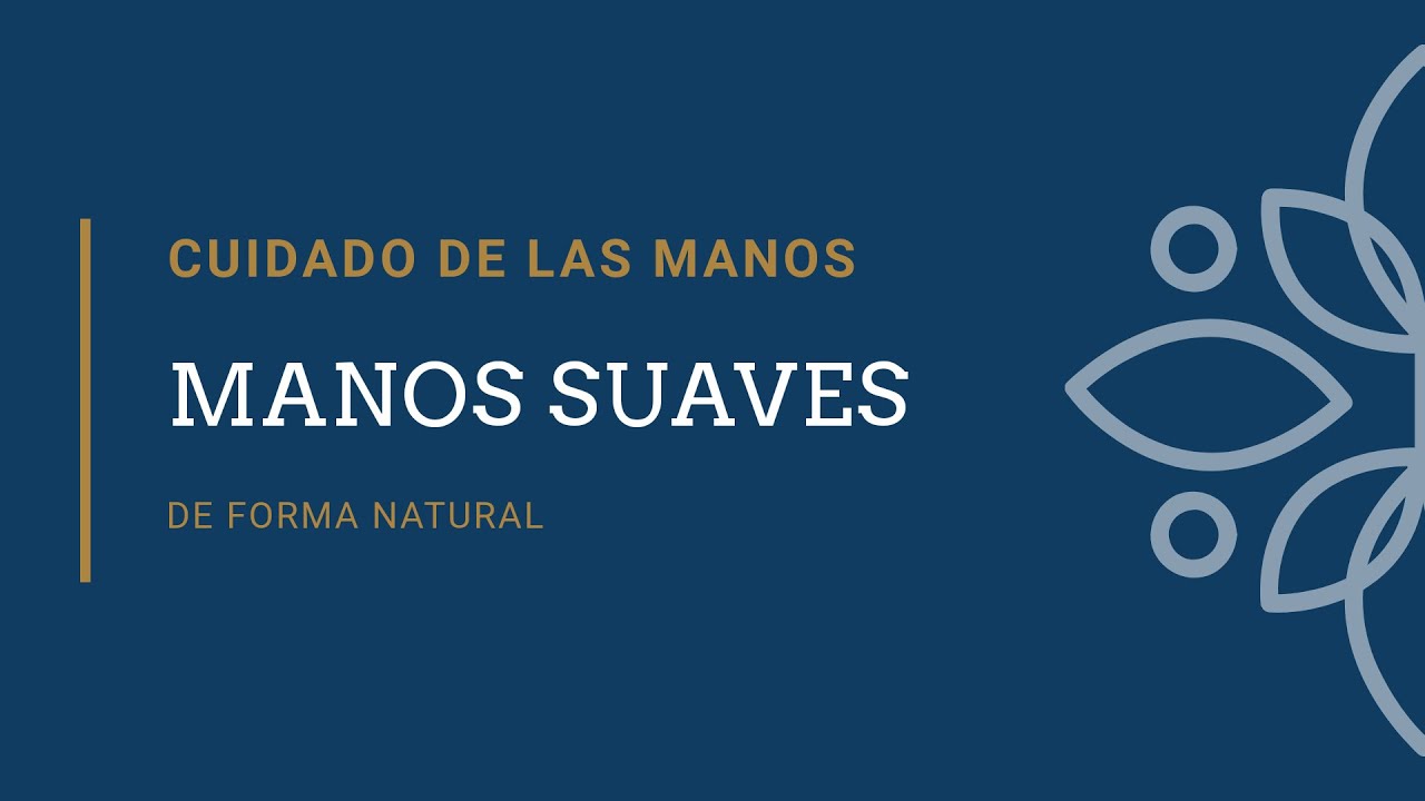 MANOS SUAVES Y CUIDADAS | RUTINAS DE BELLEZA | CUIDADO DE LAS MANOS ...