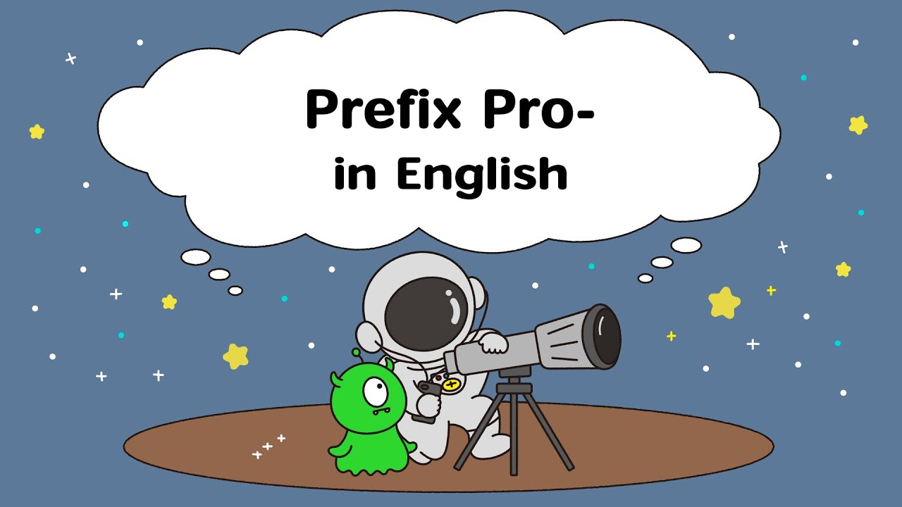 Words Begin With the Prefix "Pro-" in English - YouTube