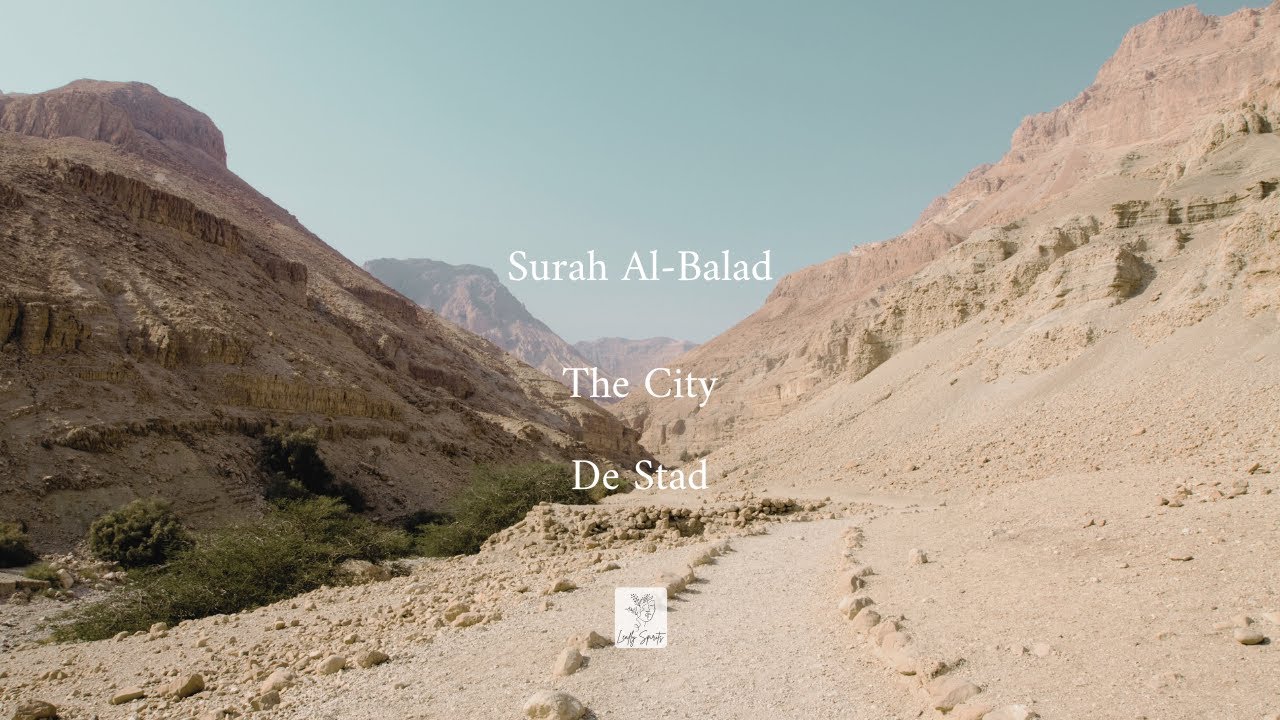 Surah Al-Balad (de Stad) with Dutch Subtitles مشاري بن راشد العفاسي ...