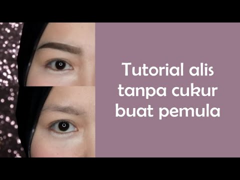 Tutorial Alis Tanpa Cukur Buat Pemula - YouTube