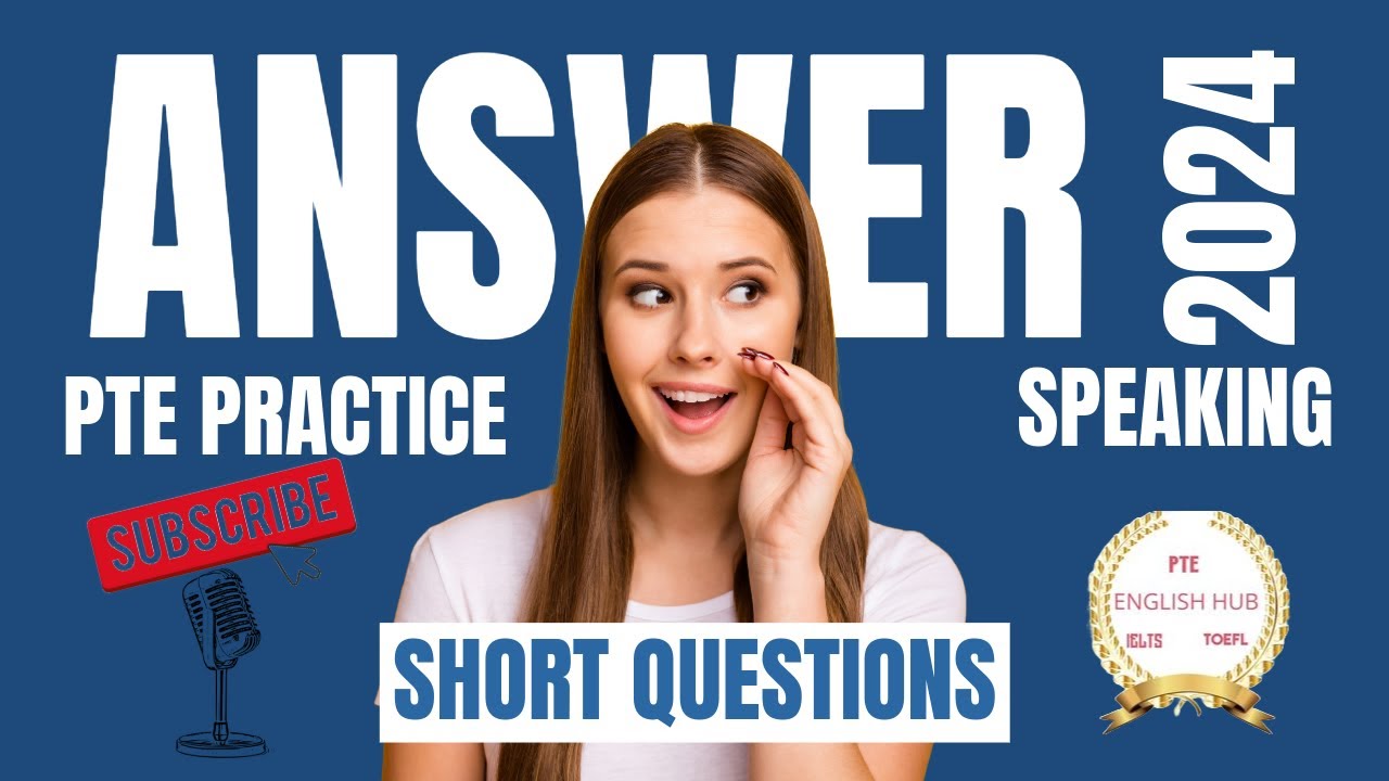 PTE_SPEAKING PRACTICE TEST_ ANSWER SHORT QUESTIONS JUNE 2024 - YouTube