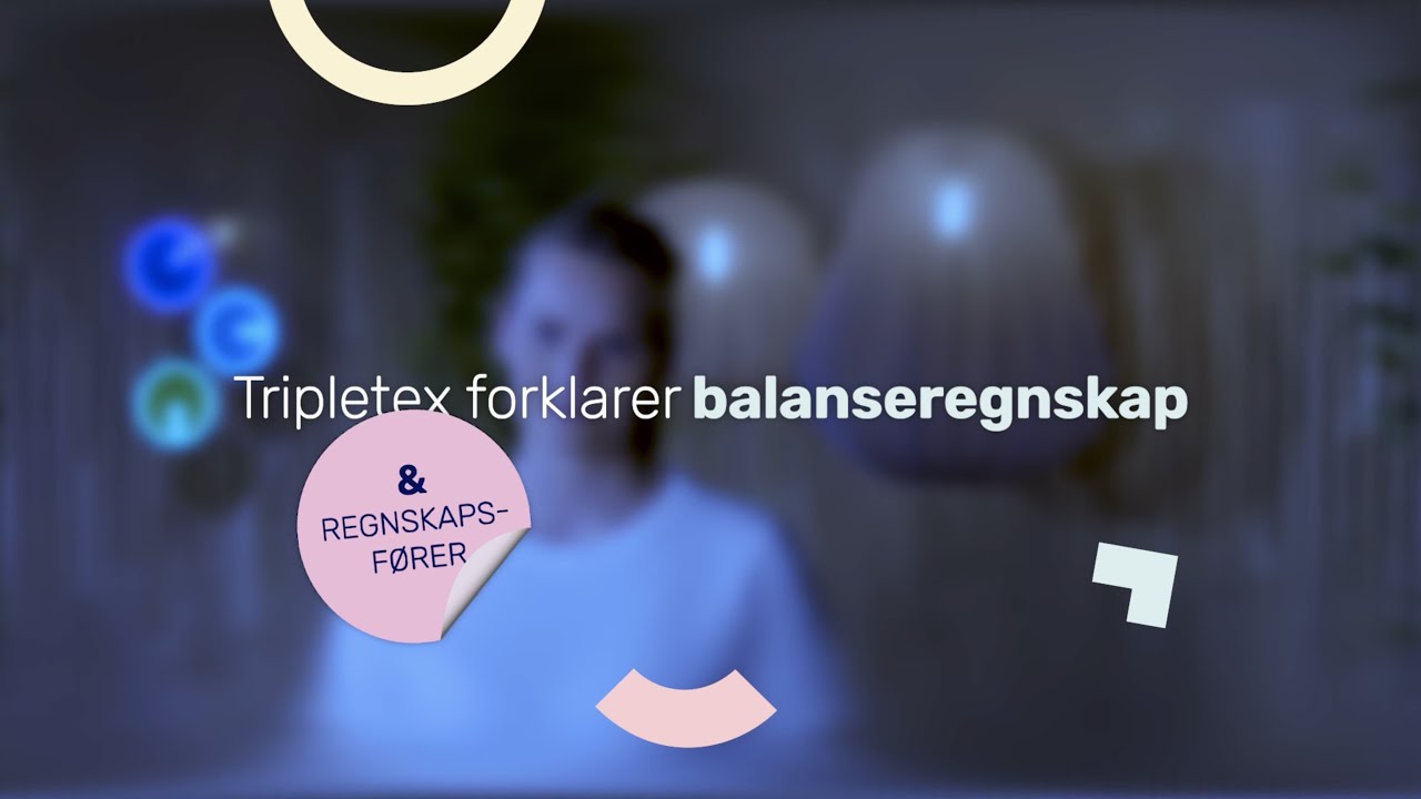 Hva er et balanseregnskap? | Tripletex forklarer - YouTube