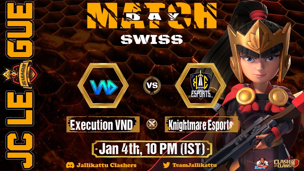 JCL SWISS STAGE |EXECUTION VND VS KNIGHTMARE ESPORTS | #clashofclans # ...