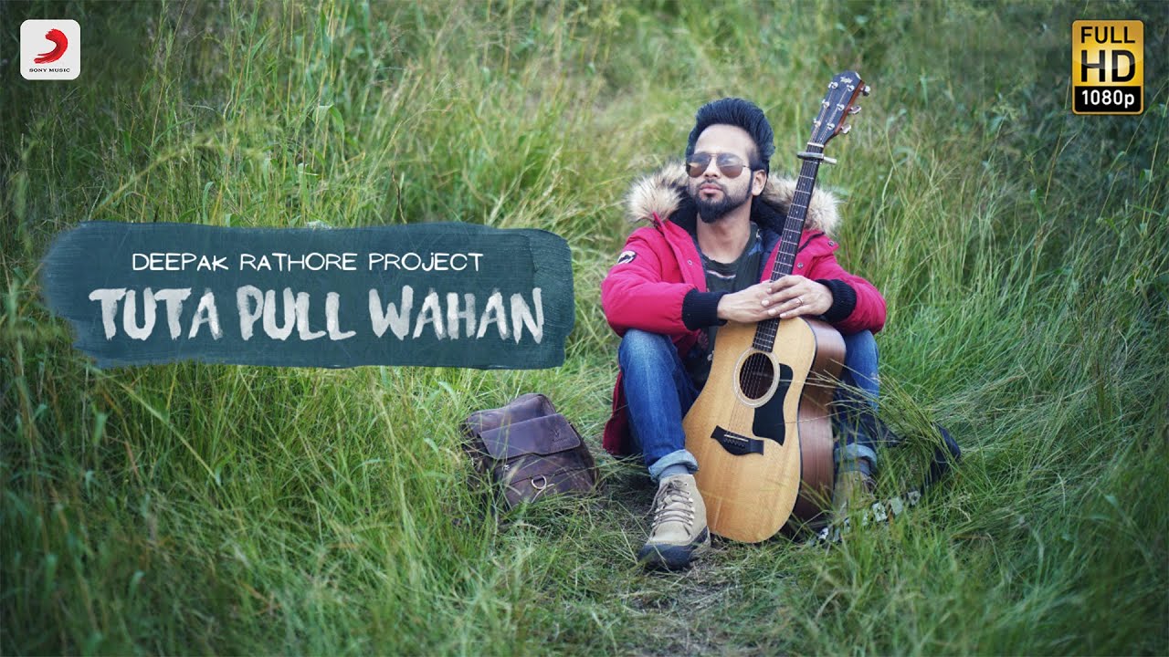 Tuta Pull Wahan | Deepak Rathore Project | Trending Hindi Song 2022 ...