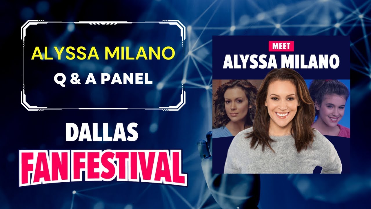 Alyssa Milano Q&A Panel at Dallas Fan Festival - YouTube