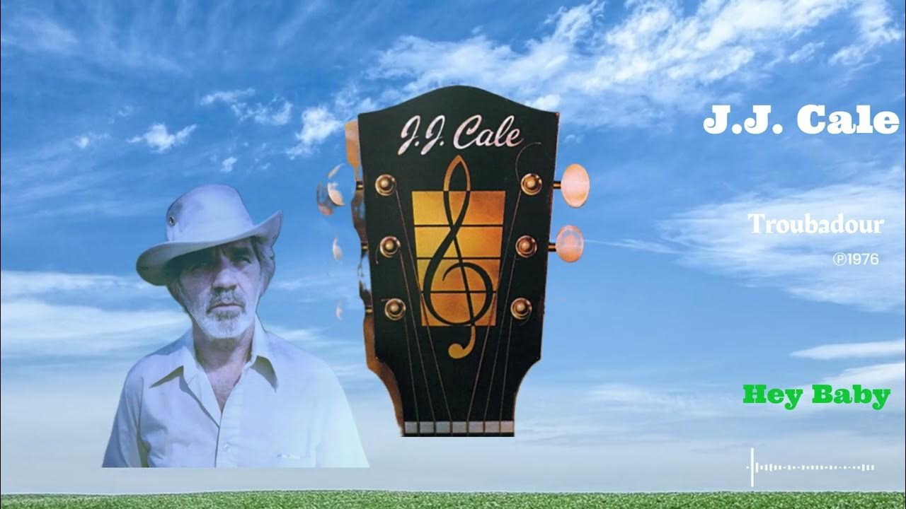 Hey Baby ‐ J.J. Cale - YouTube