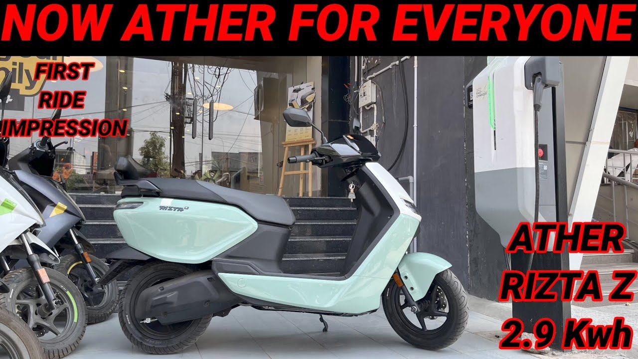 NOW ATHER FOR EVERYONE! | ATHER RIZTA Z 2.9Kwh | FIRST RIDE IMPRESSION ...