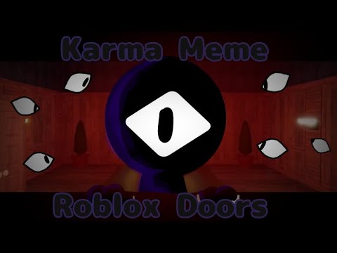 Karma Meme // Roblox Doors // Animation Meme - YouTube