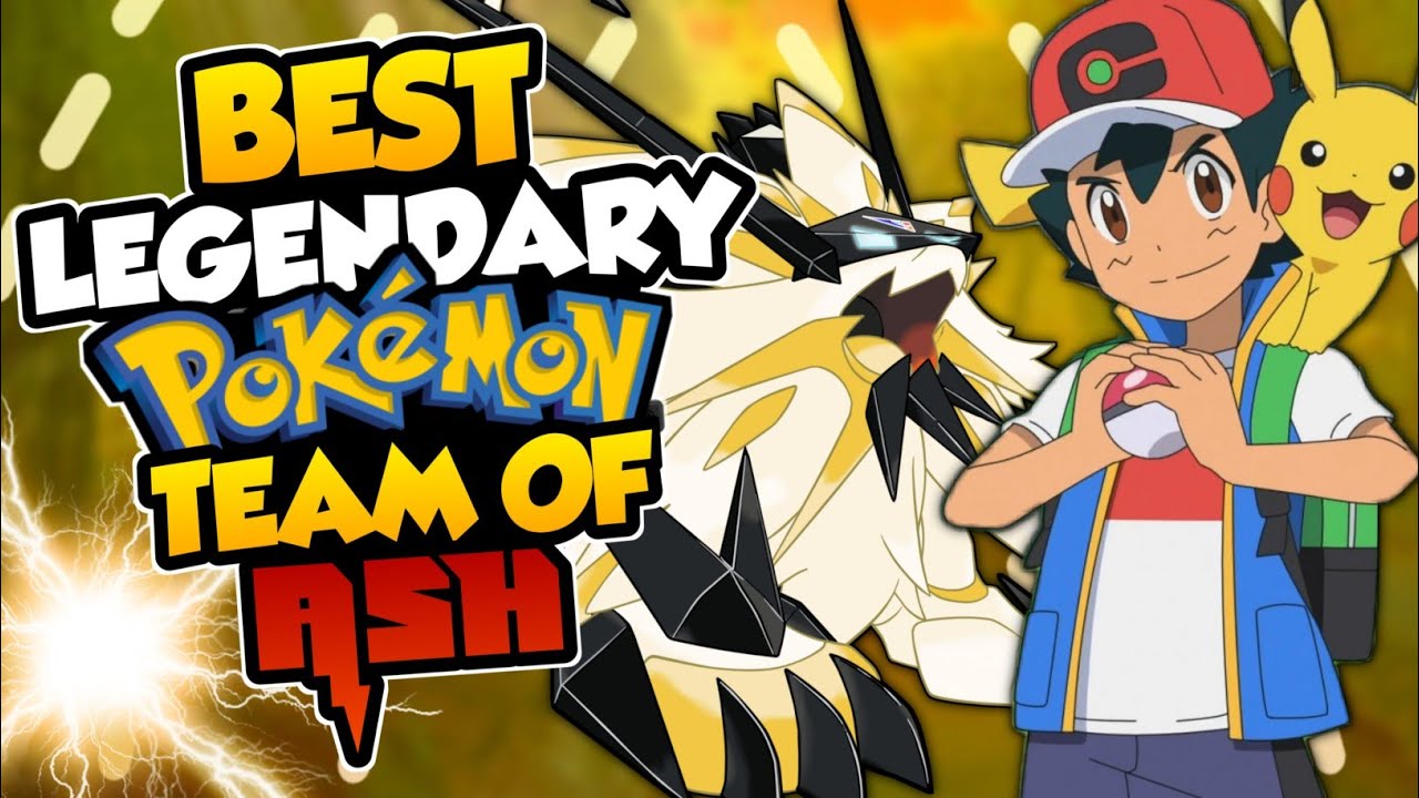 Best Legendary Pokemon Team Of Ash | Ash Strongest Legendary Team ...