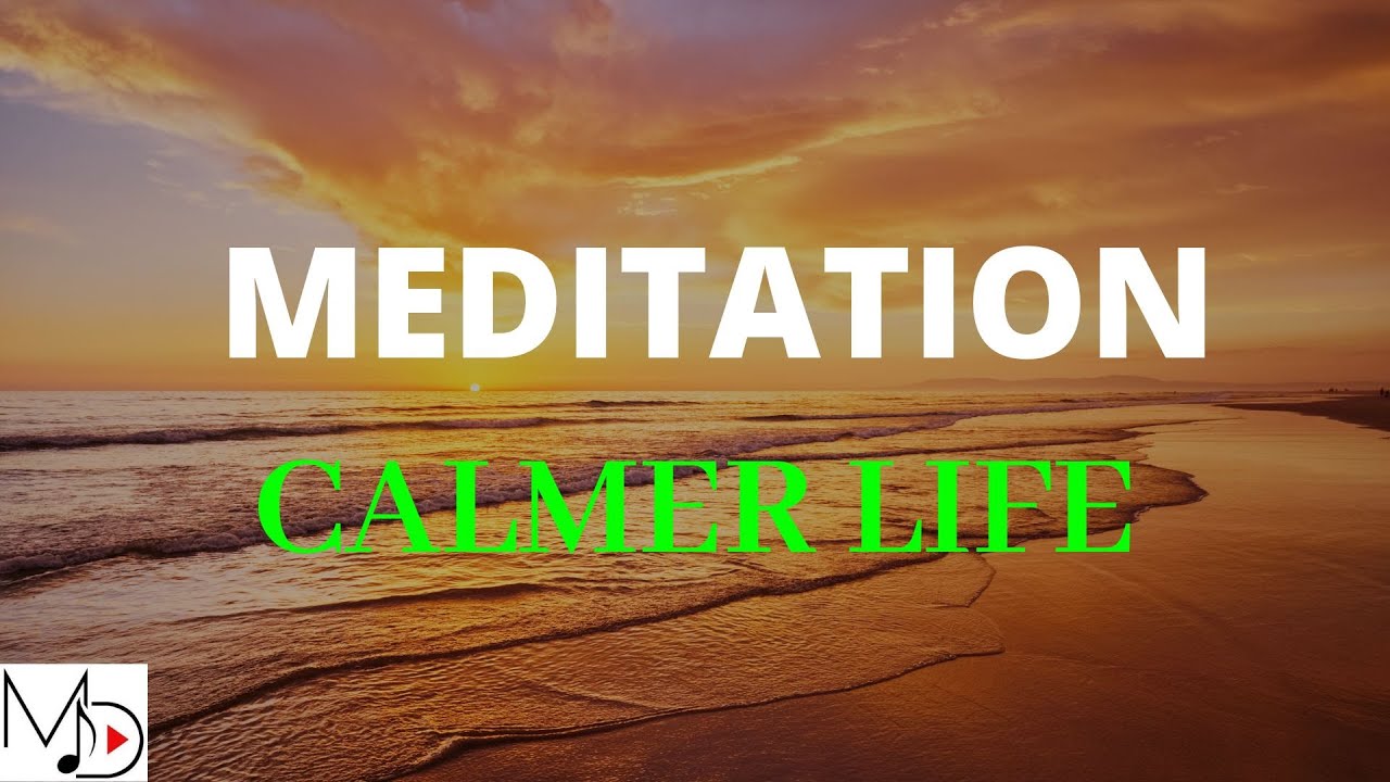 30 Minutes Piano Meditation Background Music | Calmer Life ...