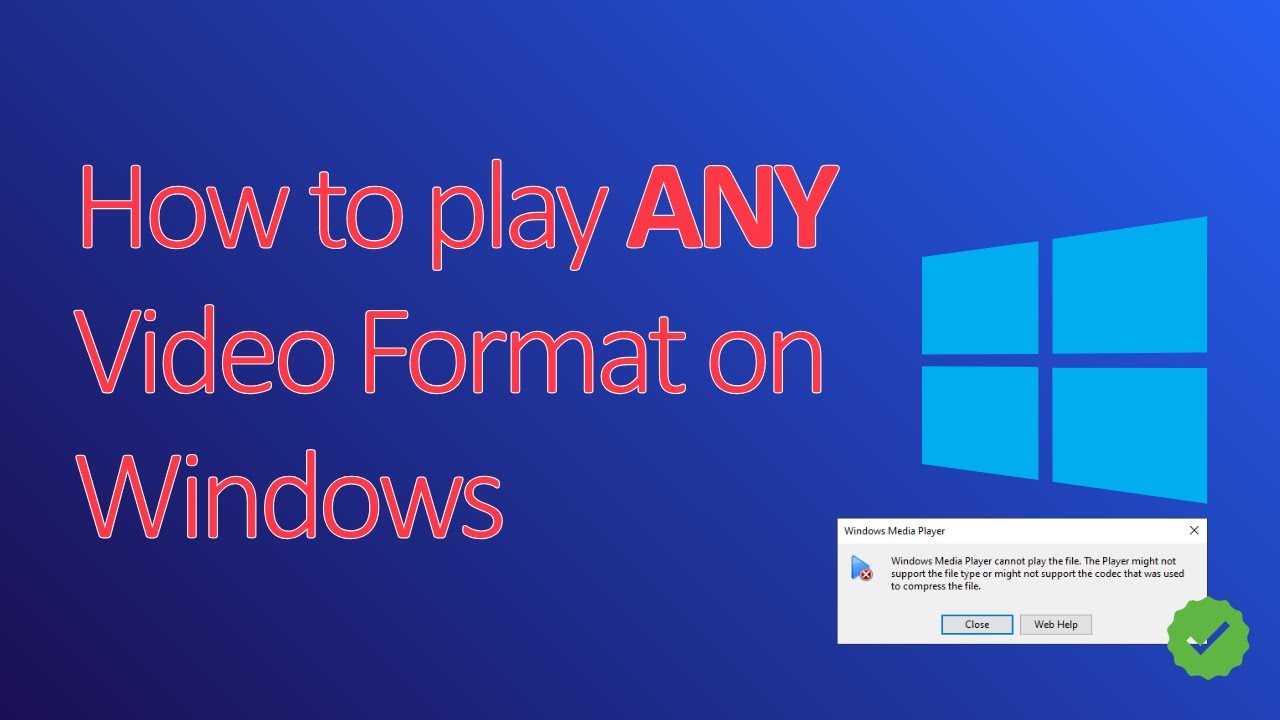 How to Play ANY Video Format on Windows (Fix Playback Errors Fast ...