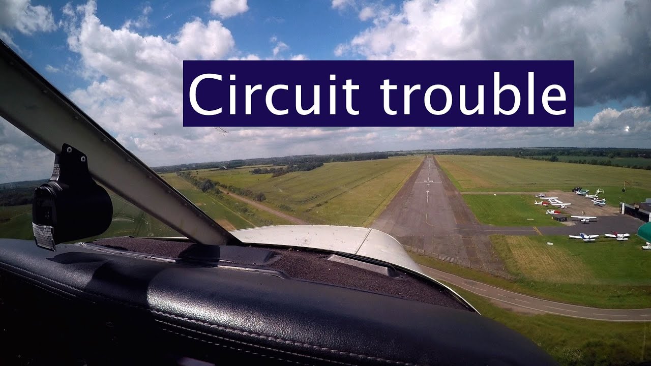 Circuit trouble - joining a circuit at a UK uncontrolled airfield - YouTube