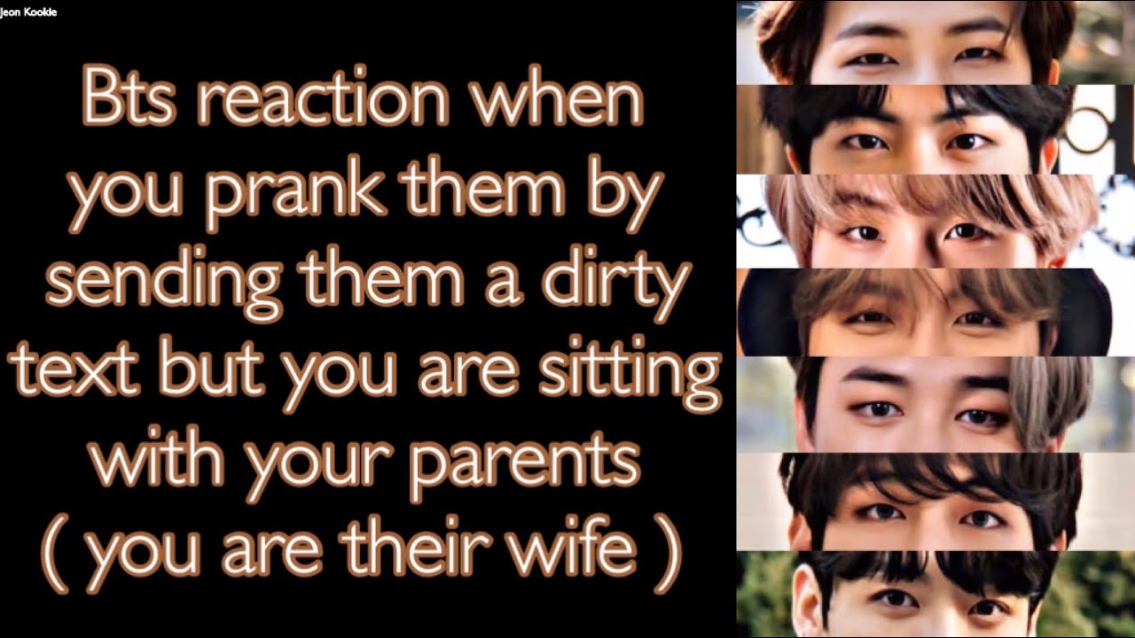 BTS Imagine [ Bts reaction when you send them a dirty text but you are ...