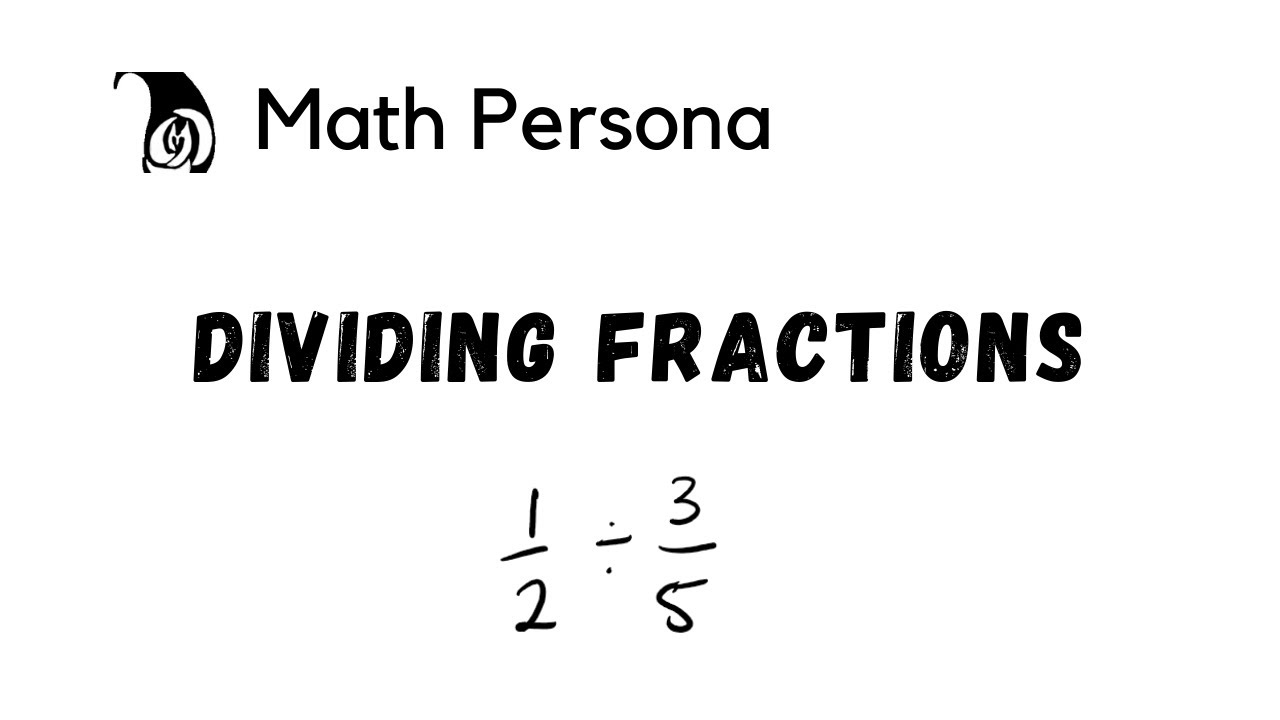 Dividing Fractions - 6th Grade Math - YouTube