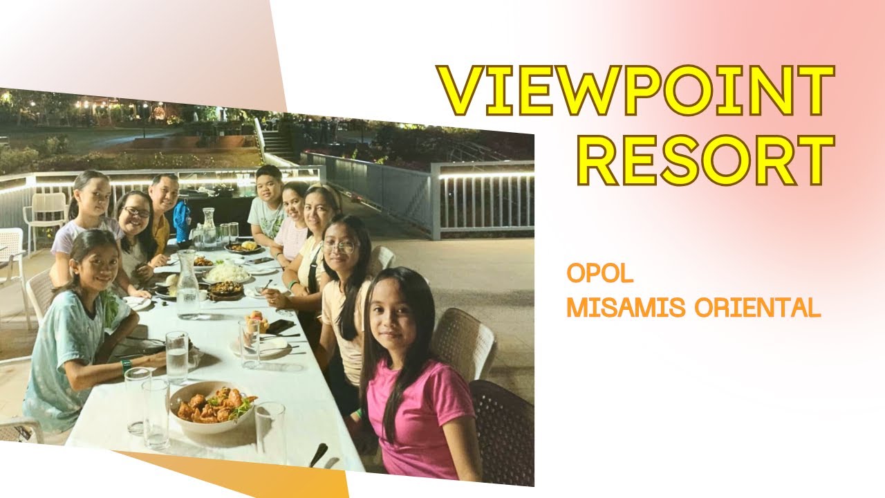 THE VIEWPOINT RESORT OPOL MISAMIS ORIENTAL | MARKUS JUAN - YouTube