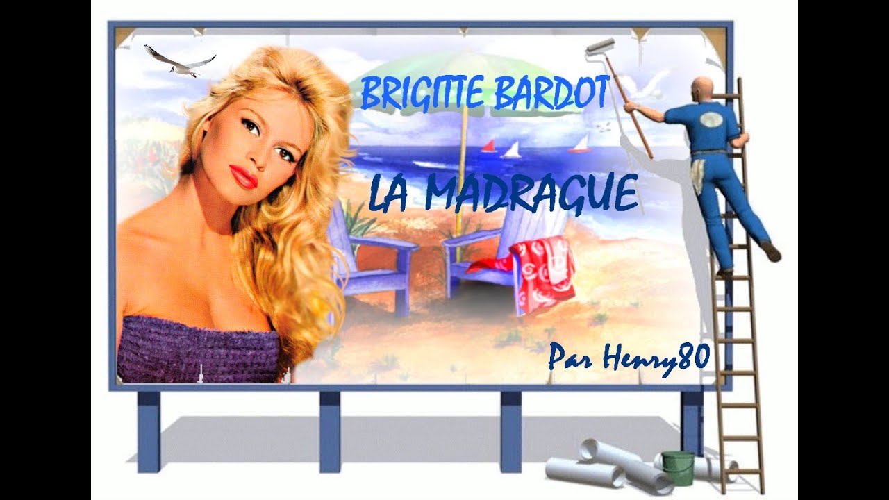 BRIGITTE BARDOT : LA MADRAGUE - YouTube