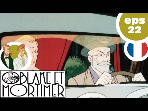 BLAKE & MORTIMER- EP22 - Le testament de l'alchimiste - PART 2