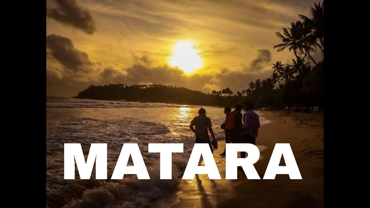 MATARA / Sri Lanka ( Cinematic Travel video) - YouTube