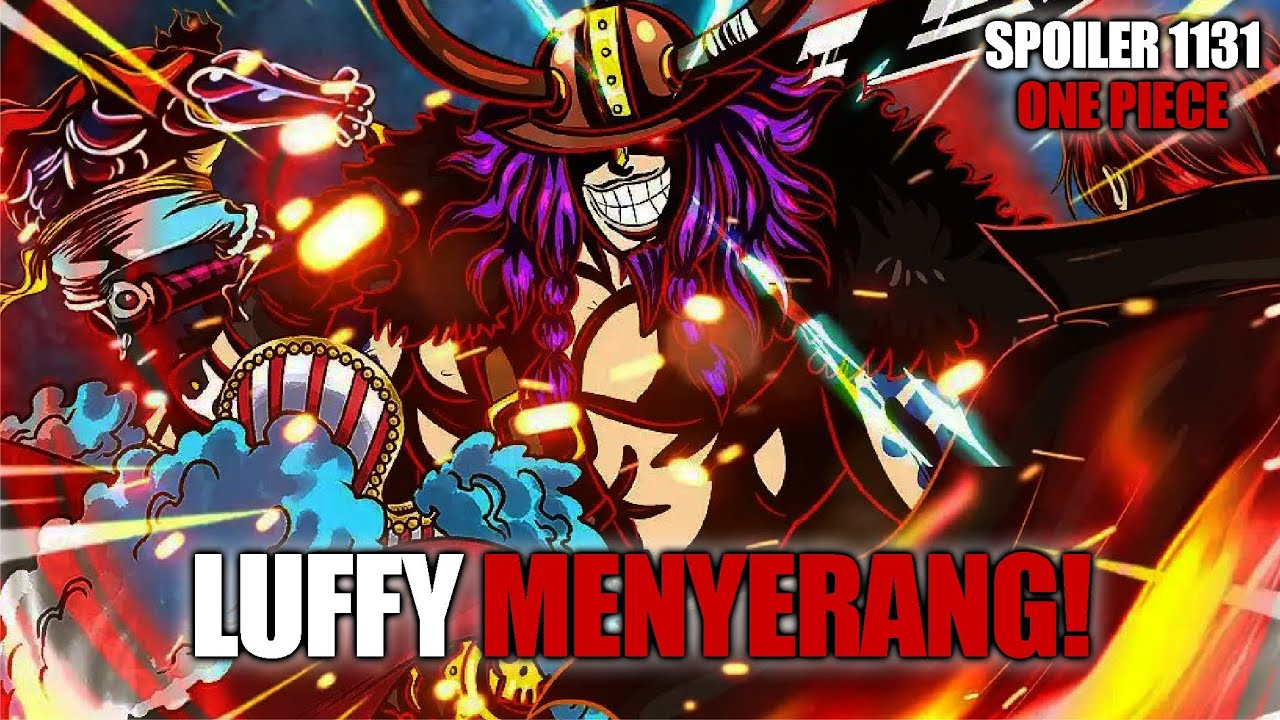 Spoiler Lengkap Chapter 1131 One Piece - Luffy Menyerang Loki Karena ...