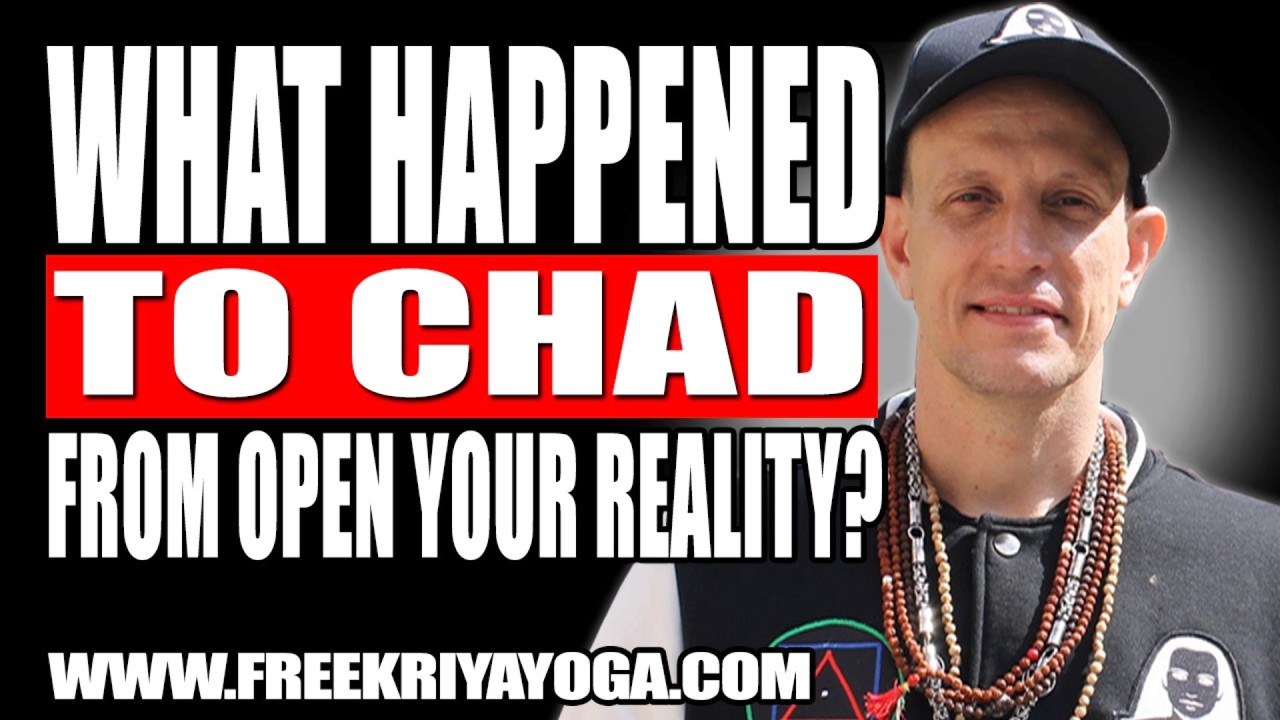 Where Is Chad from 'Open Your Reality'? The Truth Unveiled in Just 4 ...
