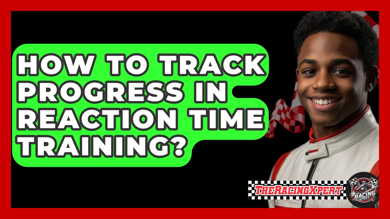 How To Track Progress In Reaction Time Training? - The Racing Xpert ...
