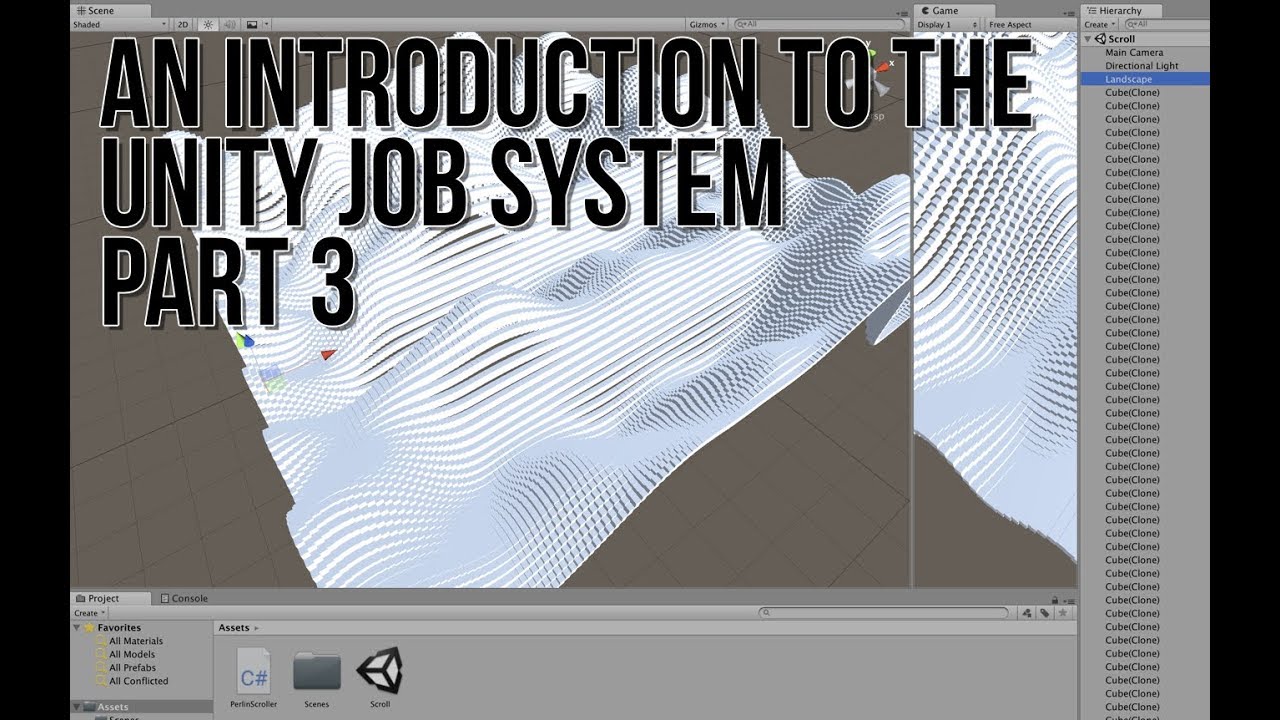 An Introduction to the Unity Job System Part 3: Perlin Cube Landscape Example - YouTube