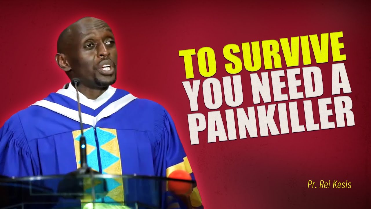 To Survive You Need a Painkiller - Pr. Rei Kesis - YouTube