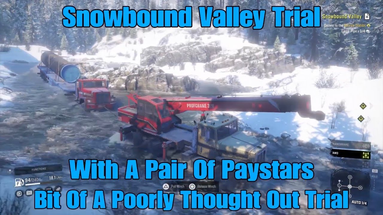 SnowRunner Snowbound Valley Trial With A Pair Of Paystars - YouTube