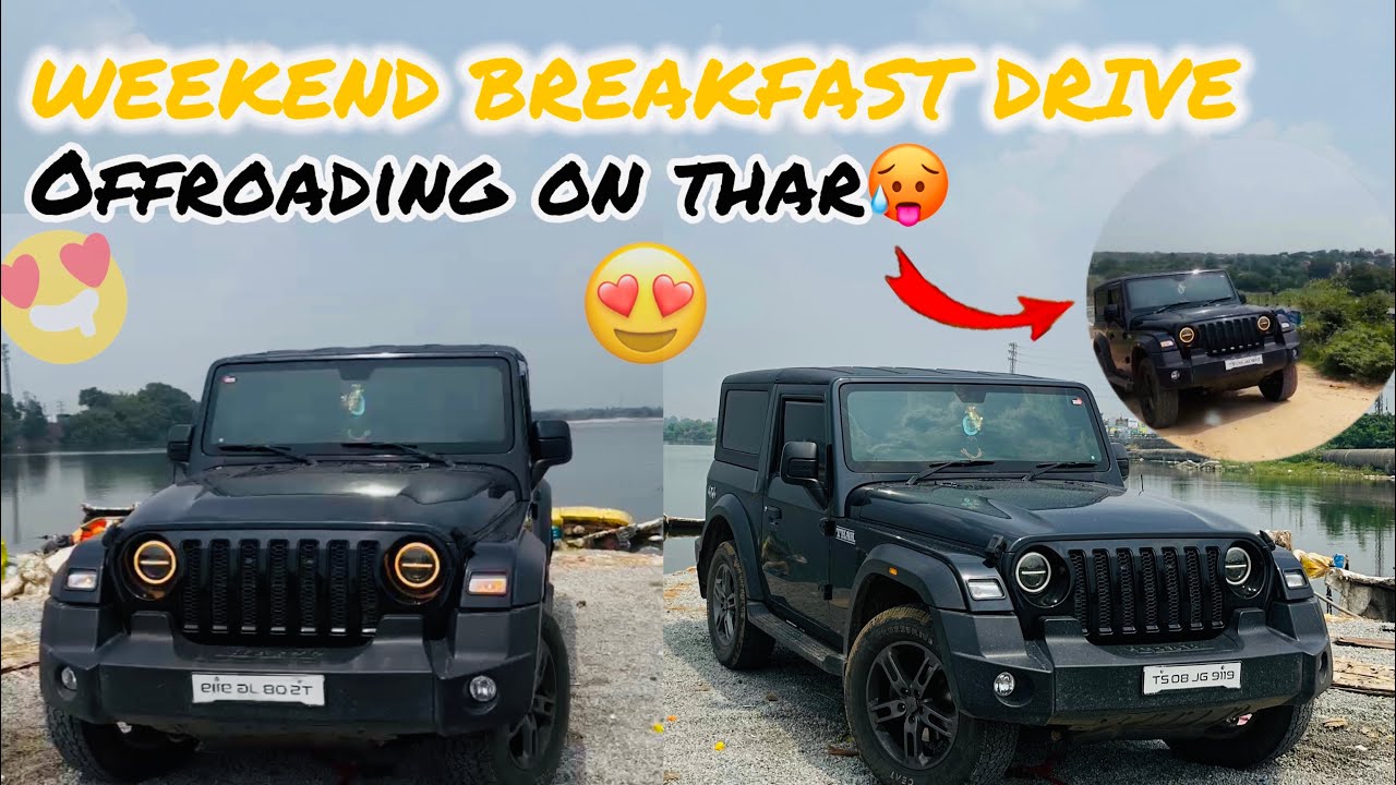 Weekend breakfast ride in thar🔥|offroading on thar🥵 | #mahindrathar ...