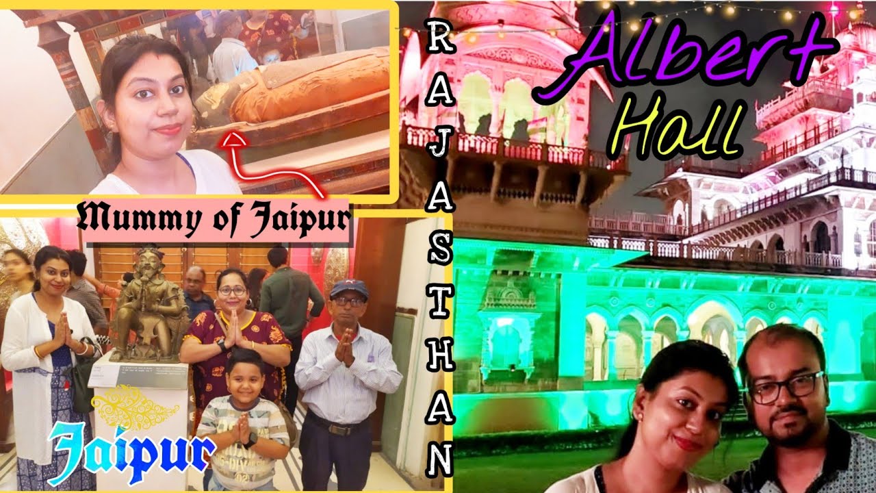 Albert Hall || Jaipur || Mummy of JAIPUR | vlog | Famous Place in ...