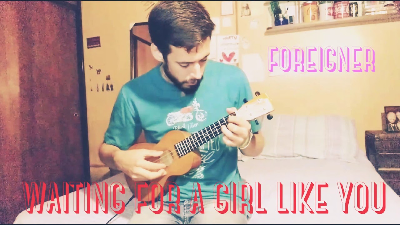 Waiting for a girl like you - Foreigner (ukulele cover) - YouTube