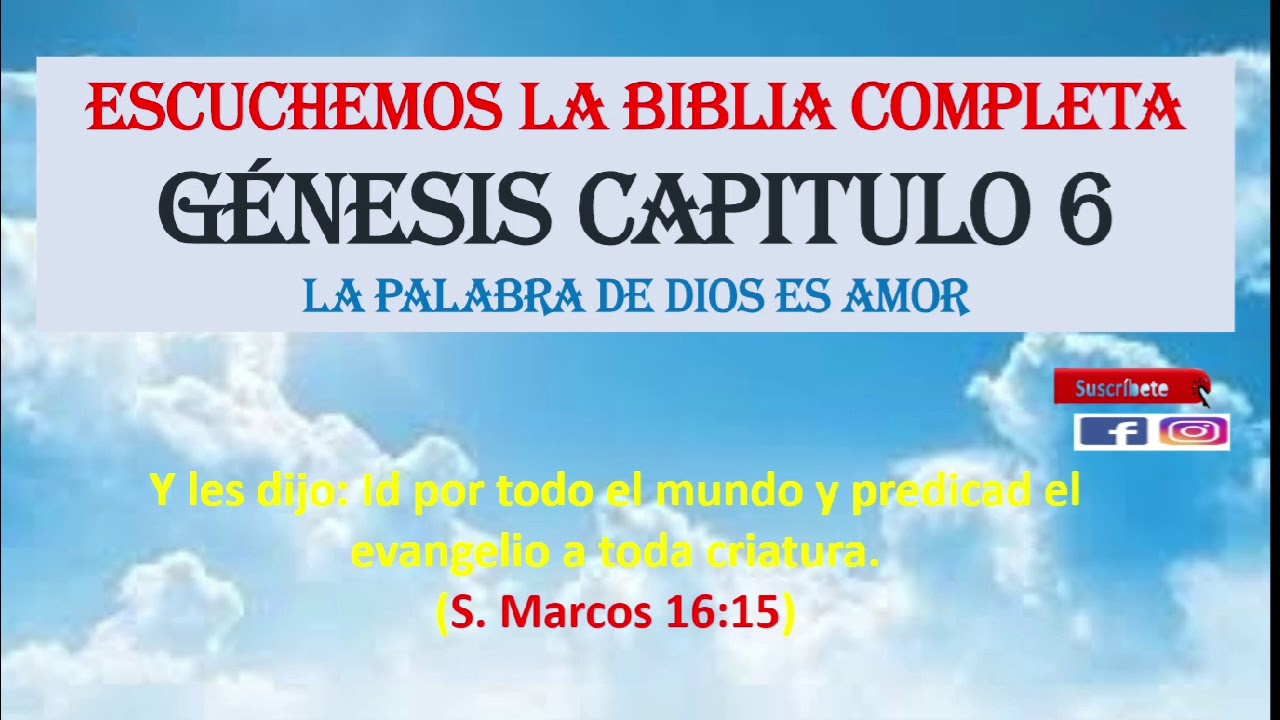 Génesis (Capitulo 6; Versículo 1 al 22) - [Escuchemos la Biblia ...