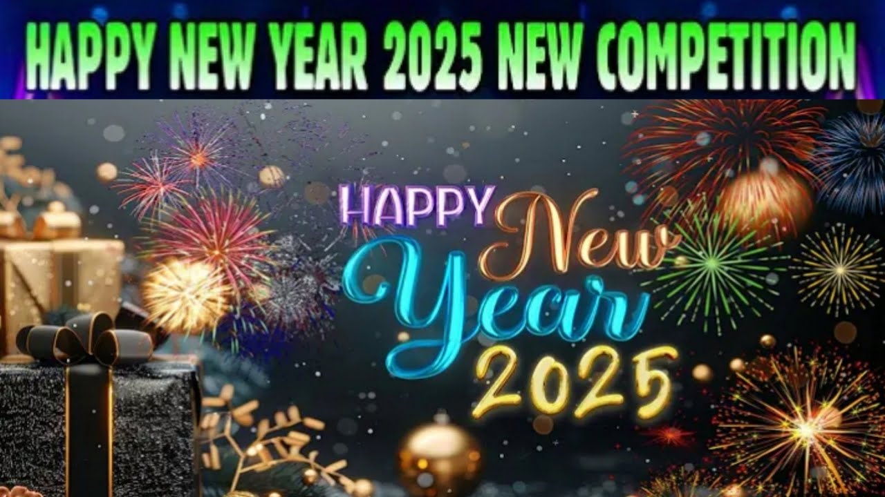 Happy New Year 2025 | Welcome 2025 | New Video 2025 - YouTube