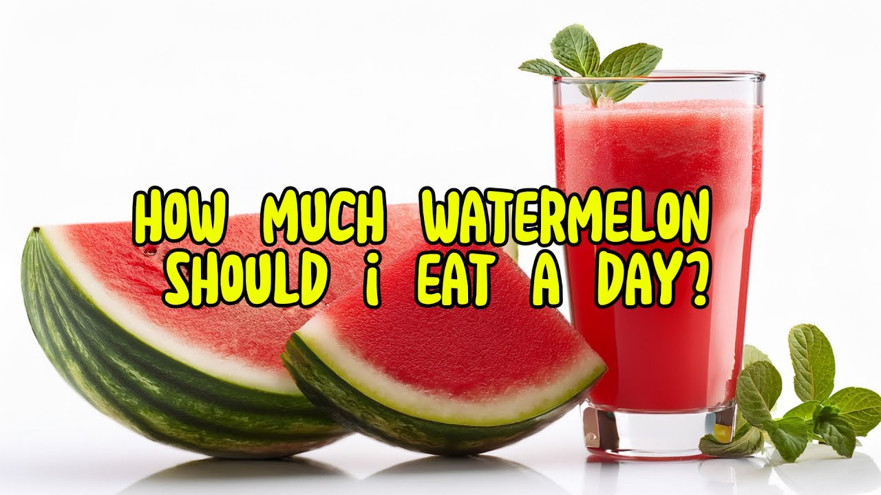 How Much Watermelon Should I Eat a Day? A Guide to Healthy Portions ...