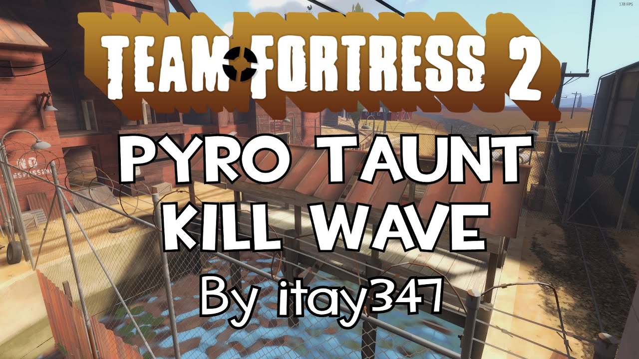 Pyro Taunt Kill Wave - Team Fortress 2 - YouTube