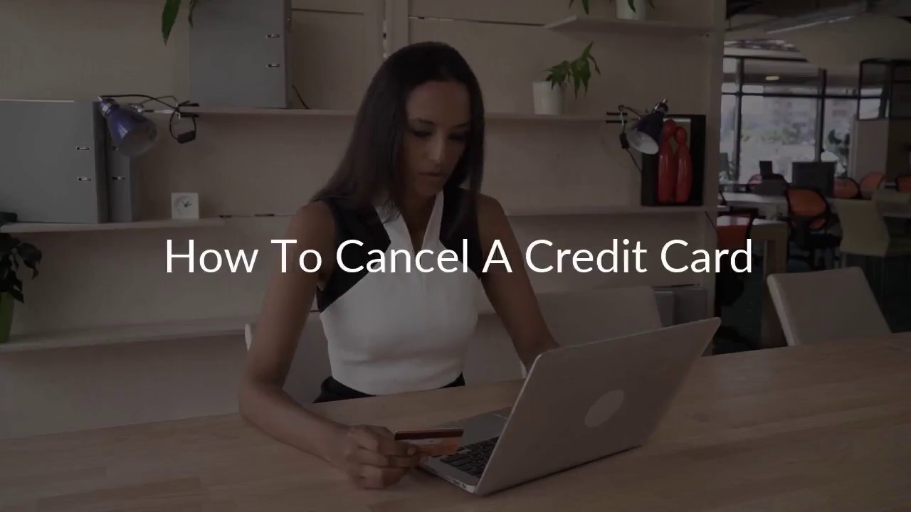 How To Cancel A Credit Card - Money Management and Credit: How To ...
