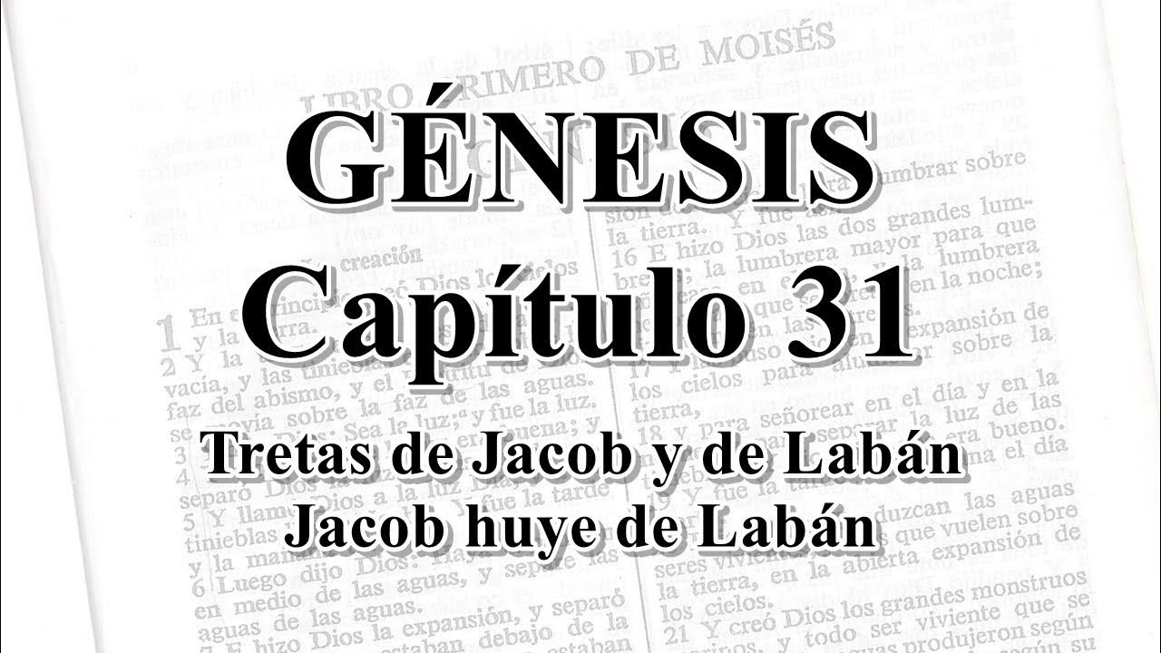 📖 Cap 31. Tretas de Jacob y de Labán, Jacob huye de Labán. Audio y ...