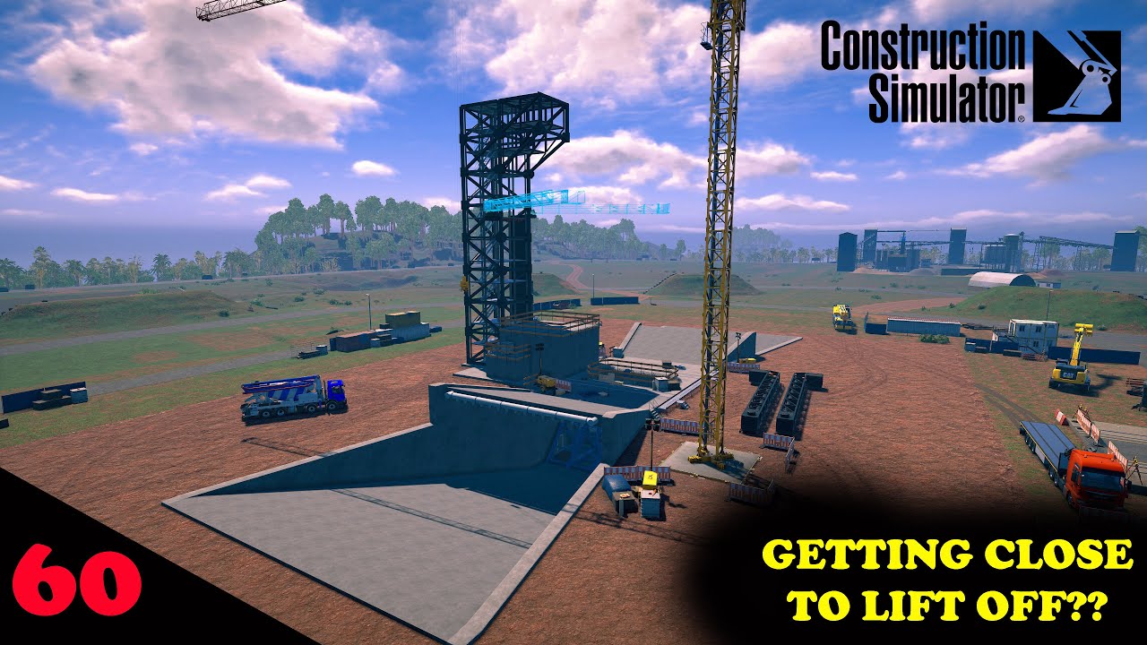 Construction Simulator Ep 60 Getting the tower up at the Launchpad ...