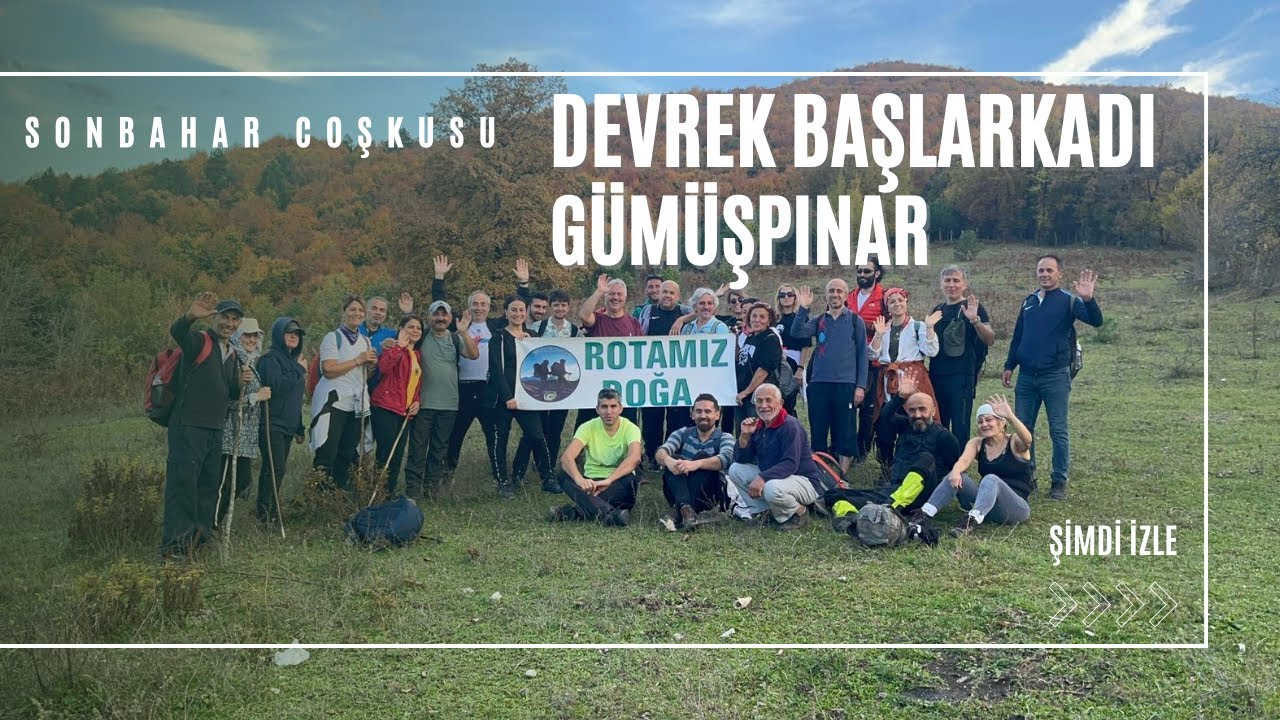 Devrek Başlarkadı Gümüşpınar Doğa Yürüyüşü - YouTube
