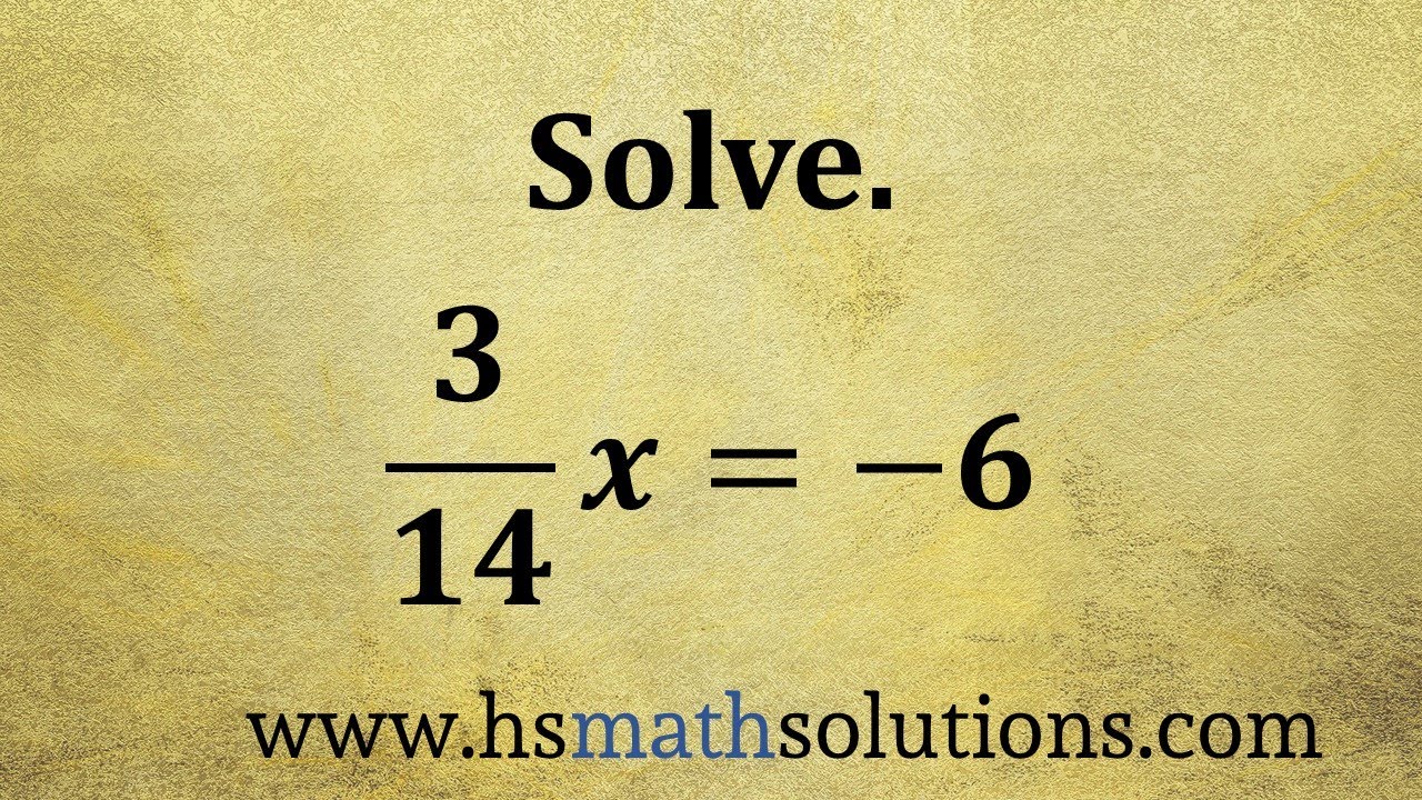 Solving a One-Step Equation with a Fraction Coefficient (Example) - YouTube