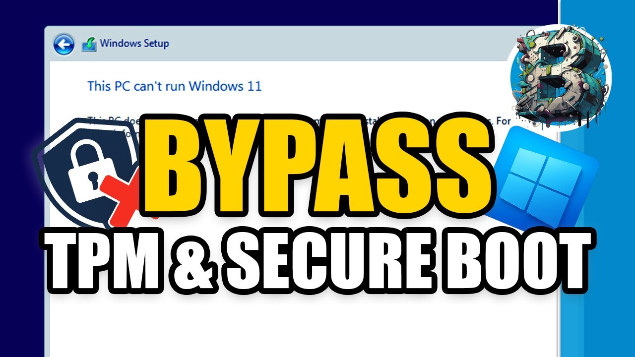 Install Windows 11 on Unsupported PC — BYPASS TPM & SECURE BOOT - YouTube