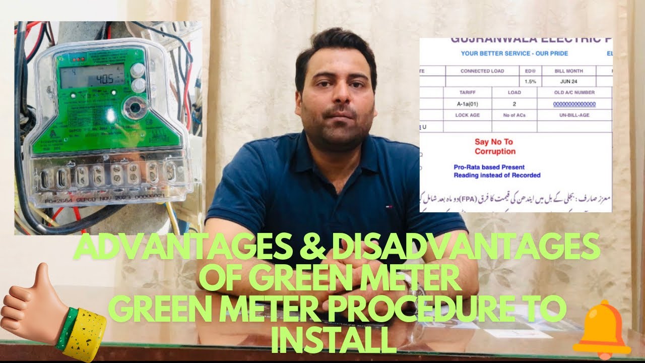Advantages & disadvantages of Green Meter,Procedure to install Green ...