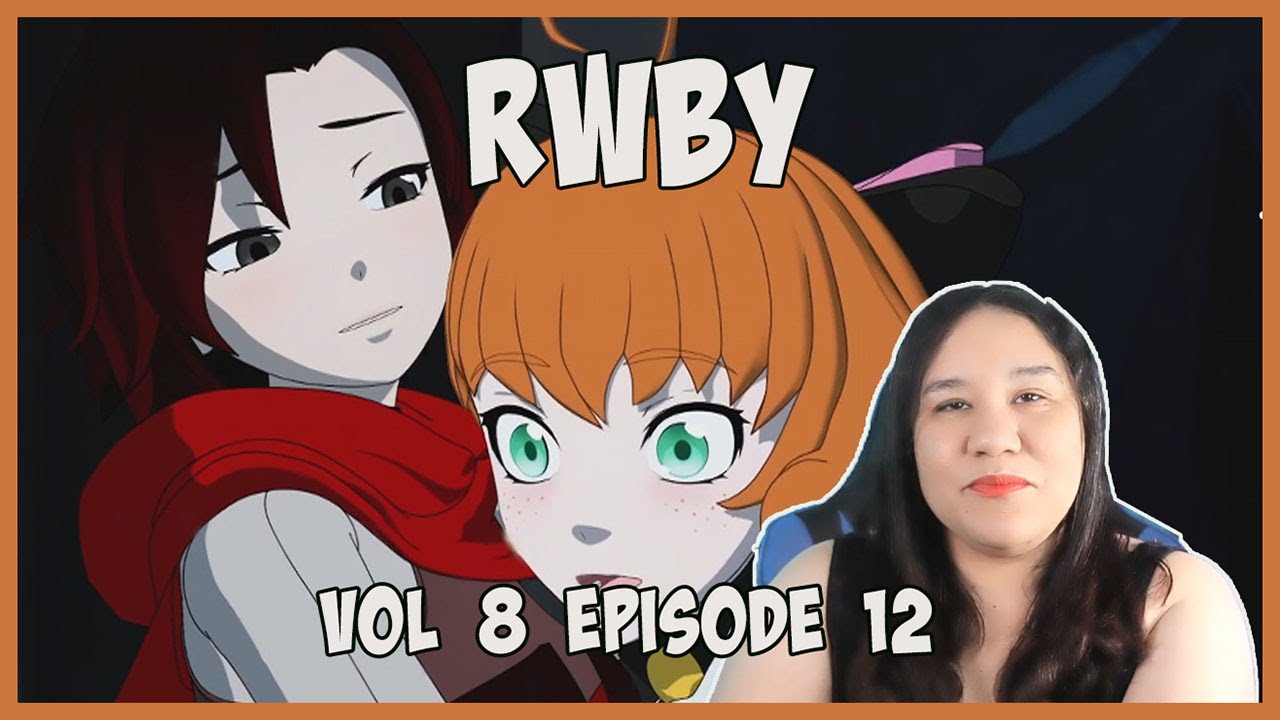 RWBY VOL 8 Episode 12 Spoiler Review| Welcome Back Winter and Hello ...