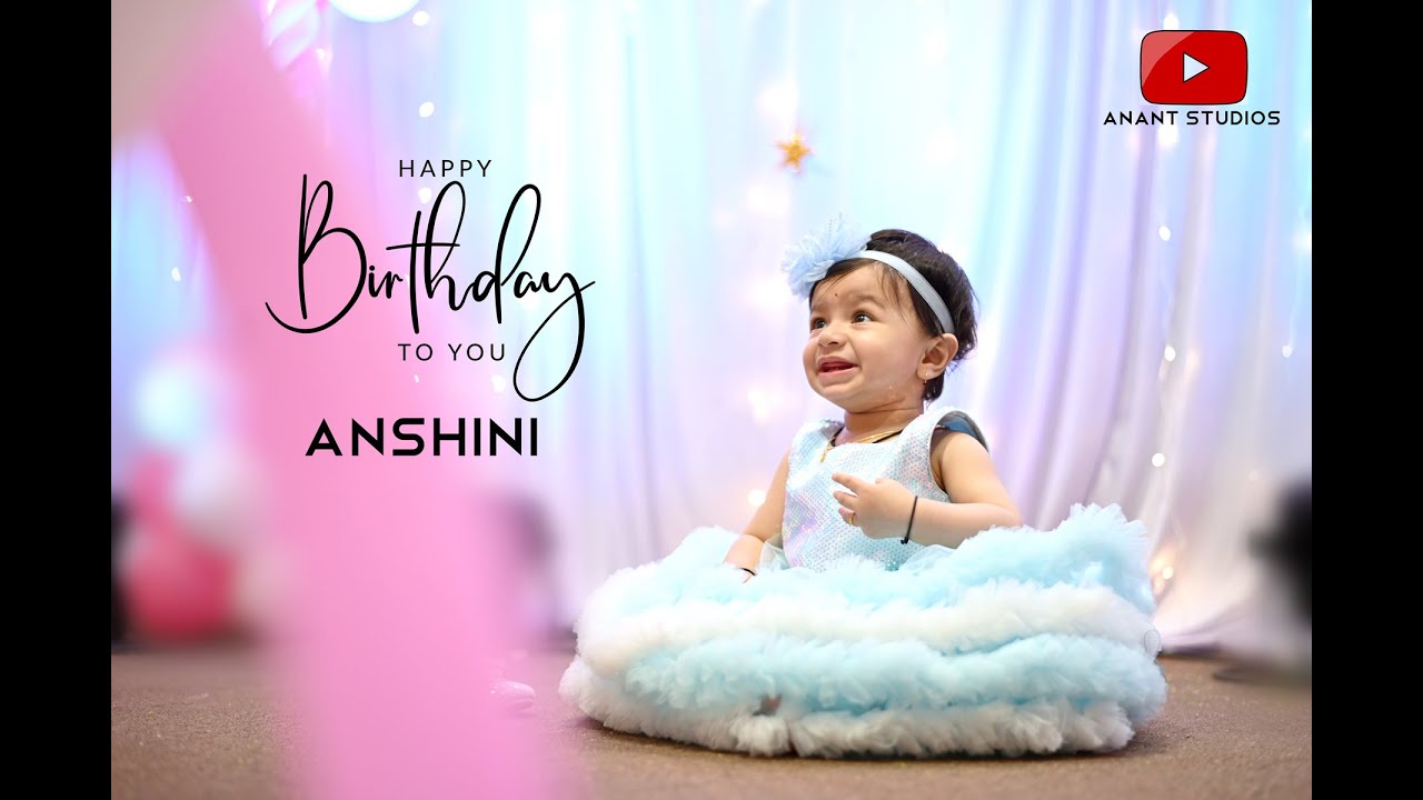 Birthday Cinematic | Anshini Akshay Gham | 18th Dec 2021 | ANANT STUDIOS - YouTube
