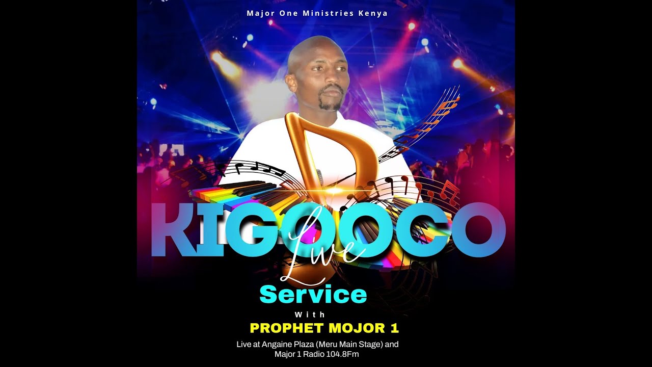Major One Ministries Meru, Kenya || Kigooco Live Service 26/01/2024 ...