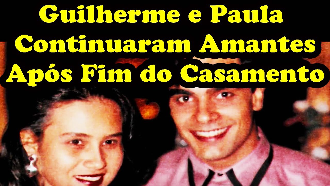 GUILHERME DE PÁDUA E PAULA THOMAZ CONTINUARAM AMANTES, MESMO APÓS FIM ...