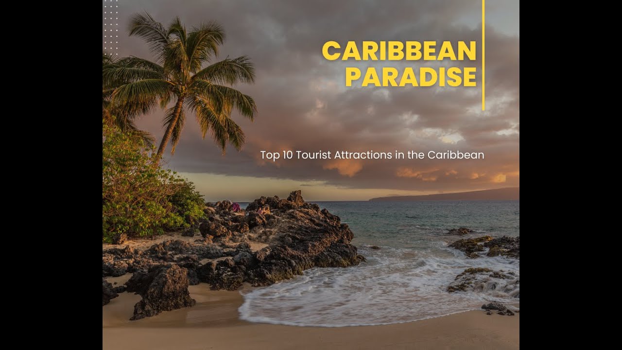Caribbean Paradise: Top Destinations Countdown - YouTube