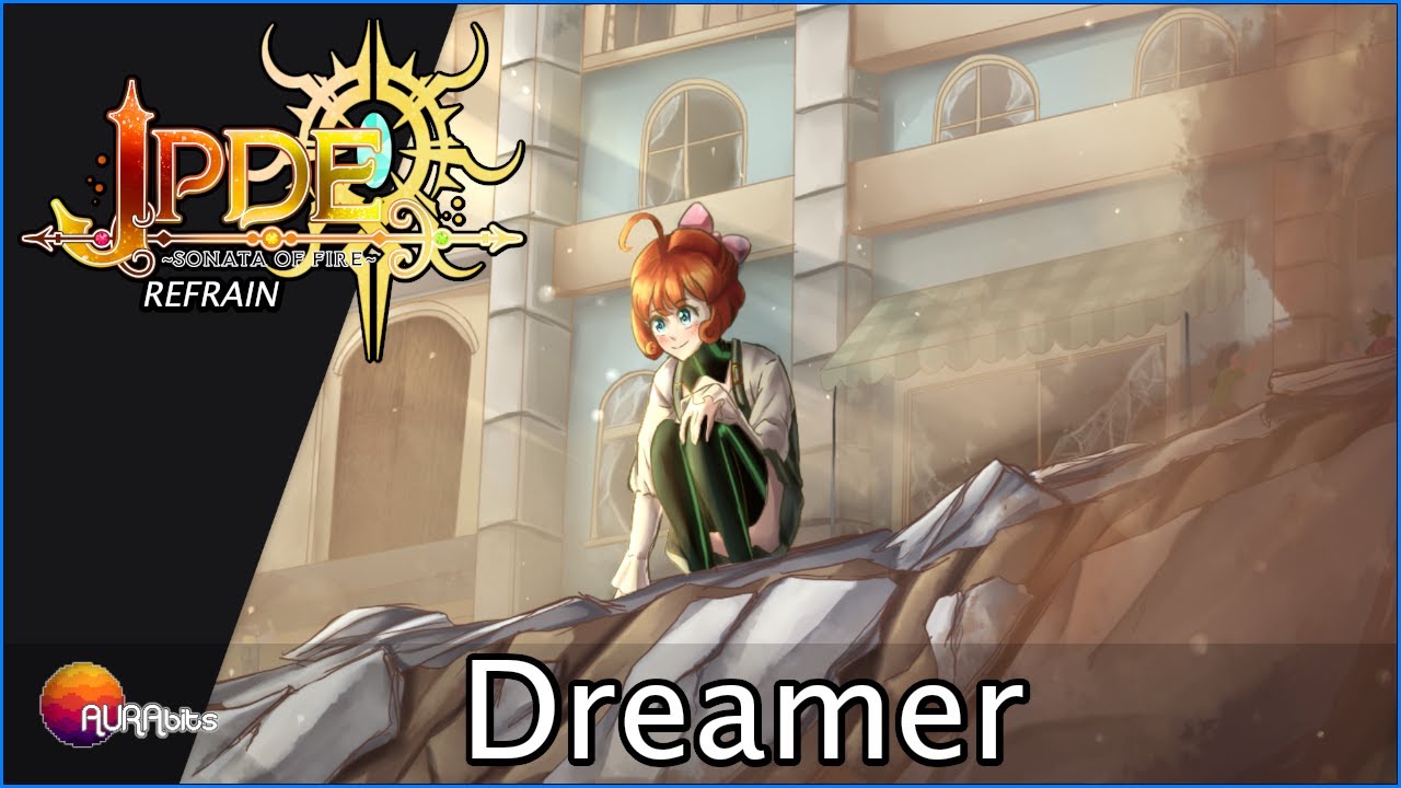 JPDE OST: Dreamer - YouTube